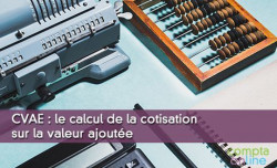 Calcul de la CVAE ou cotisation sur la valeur ajoutée
