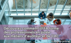 Formation audit : l'EFFA étend son maillage régional