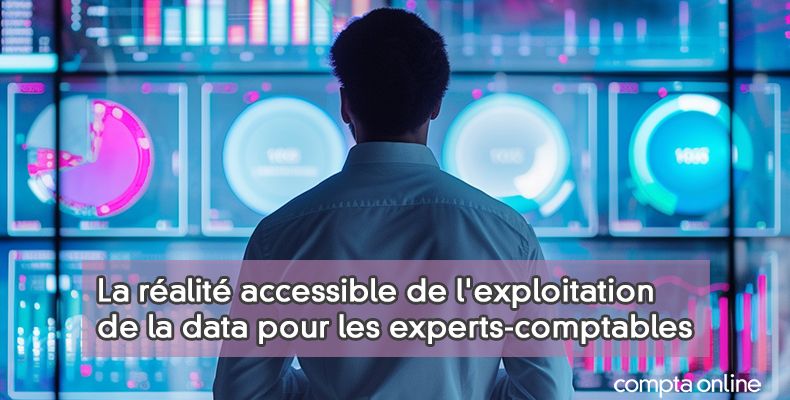 L'exploitation des données à la portée des experts-comptables