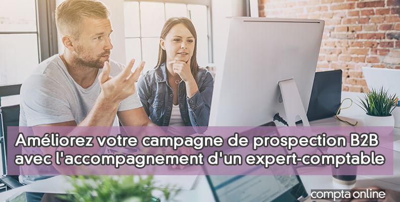 Avantages de recourir à un expert-comptable pour votre prospection B2B