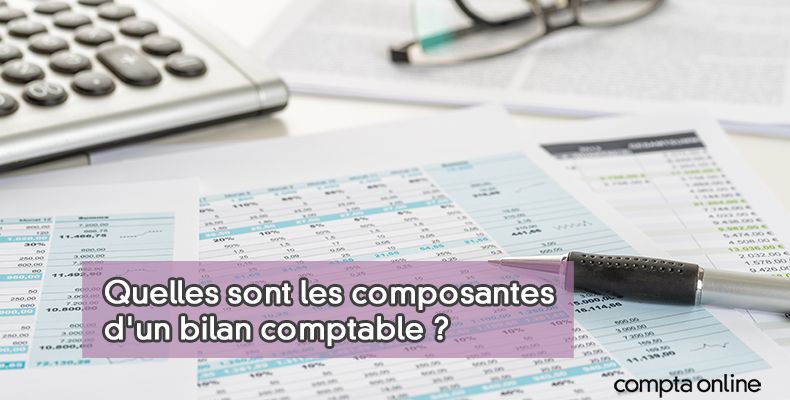 Bilan comptable : comment le lire et l'interpréter