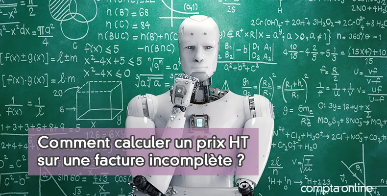 Calculer le HT en partant du prix TTC ou de la TVA