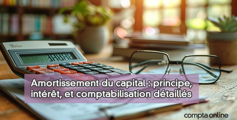 Comptabilisation de l'amortissement du capital