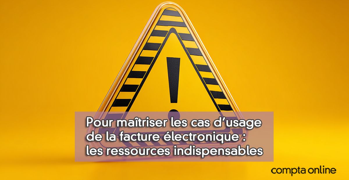Cas d'usage facturation électronique : 44 scénarios norme AFNOR v1.3