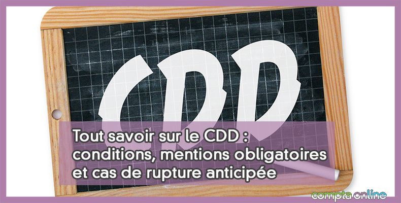 Le contrat à durée déterminée (CDD)