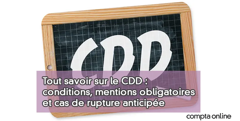 Le contrat à durée déterminée (CDD)