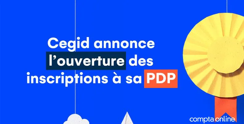 Cegid ouvre les inscriptions à sa PDP intégrée