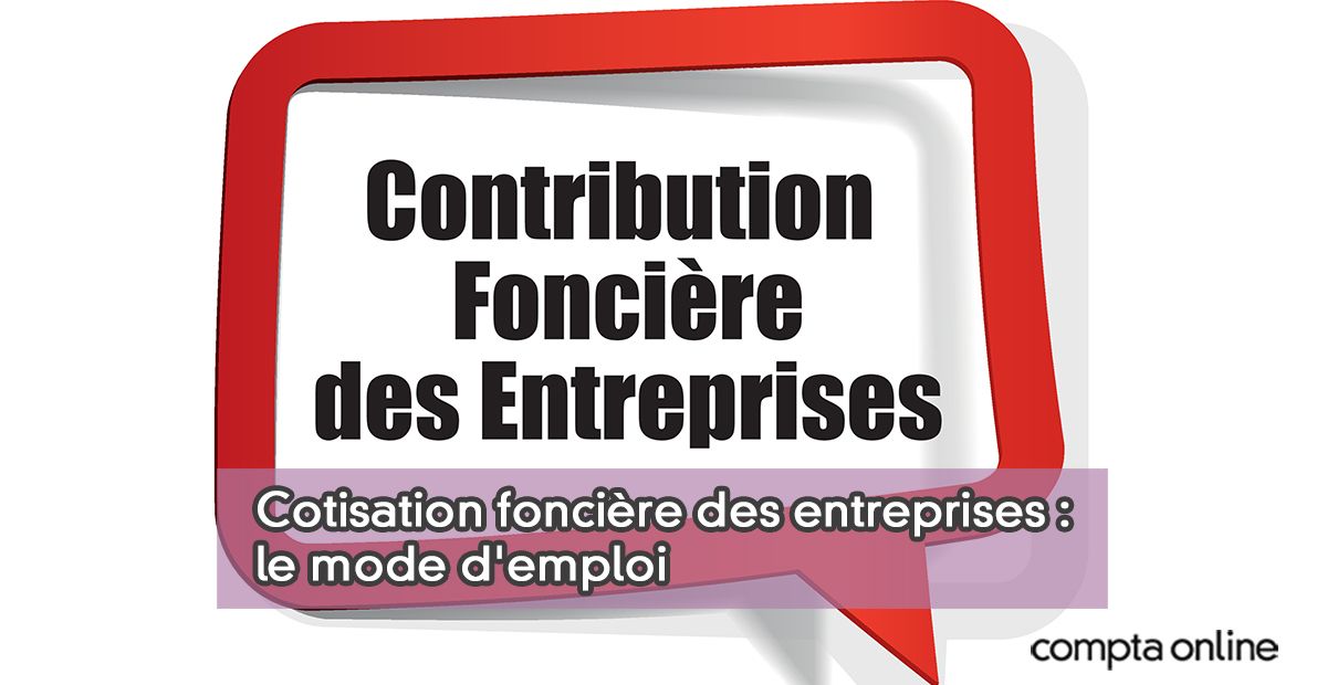 Comment consulter l'avis d'acompte et d'imposition et payer la CFE