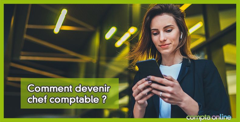 Chef comptable : salaire, études, missions