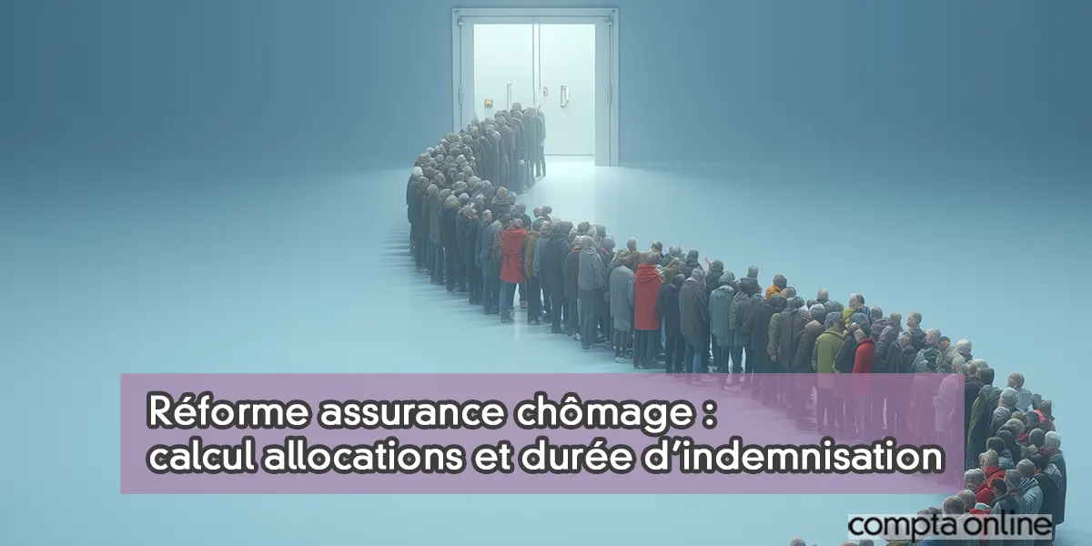 Assurance chômage 2025 : calcul ARE et durée d'indemnisation