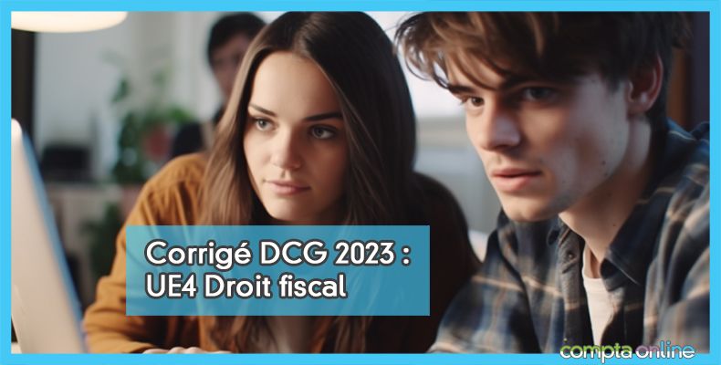 Corrigé de DCG UE4 session 2023 à télécharger