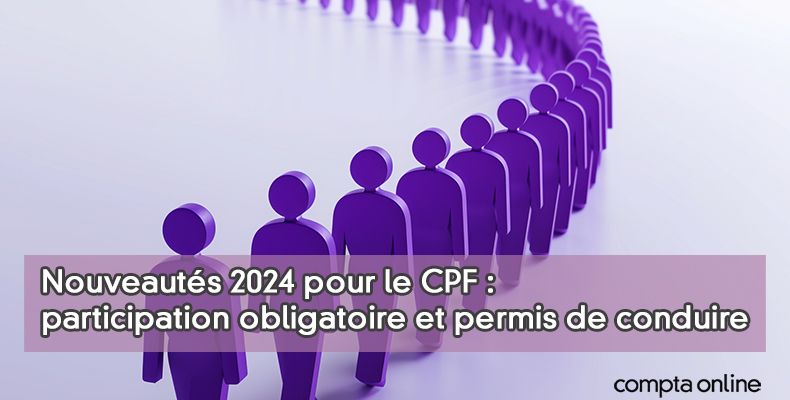 CPF : participation obligatoire de 100€ depuis mai 2024