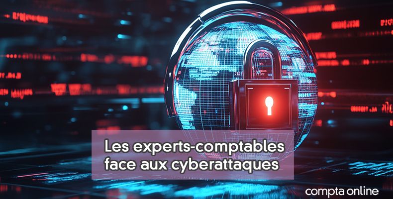 Les experts-comptables face aux cyberattaques