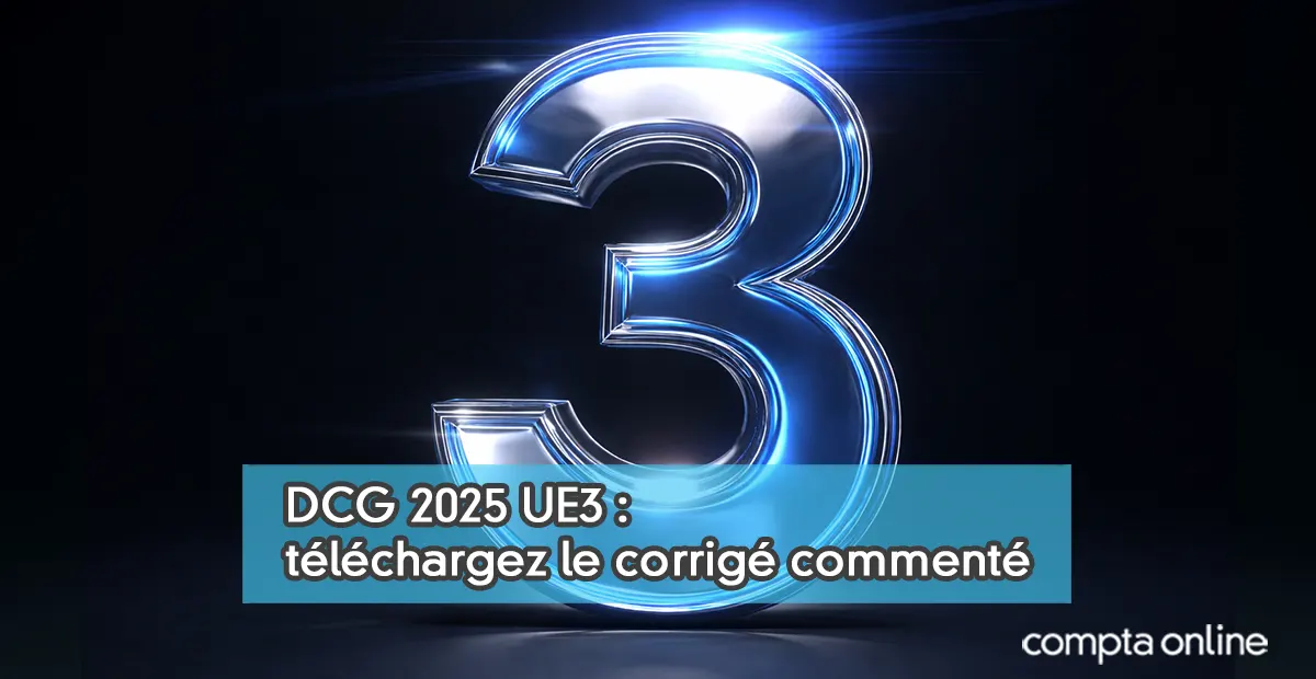 DCG UE3 Droit social 2025 : sujet commenté et corrigé gratuit