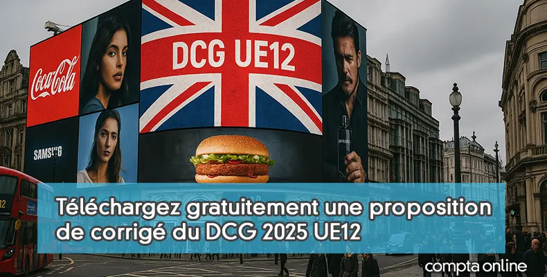 Corrigé du DCG UE12 2025 à télécharger