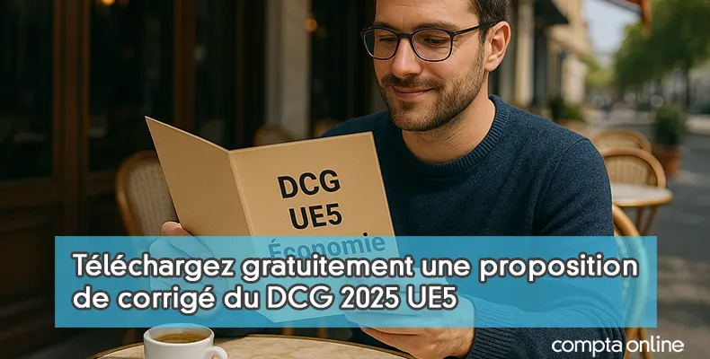 Corrigé du DCG UE5 2025 à télécharger