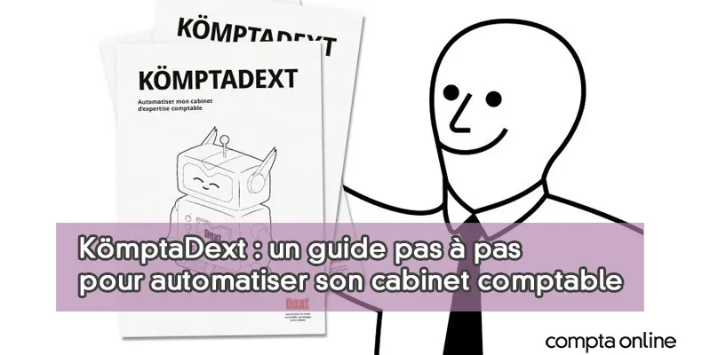 Guide pratique inspiré par les utilisateurs de Dext