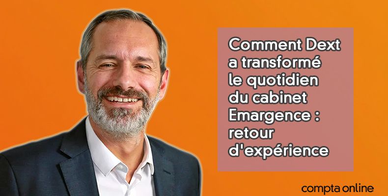Emargence transforme son modèle avec Dext
