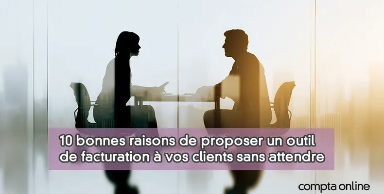 Proposer un outil de facturation digital renforce le rôle de conseil