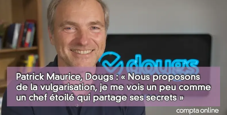 Dougs mise sur YouTube pour vulgariser la comptabilité