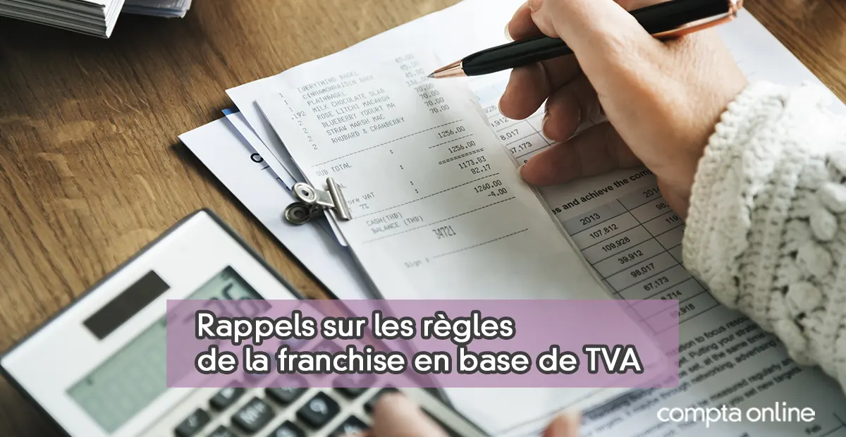 Franchise en base de TVA : seuils et conditions