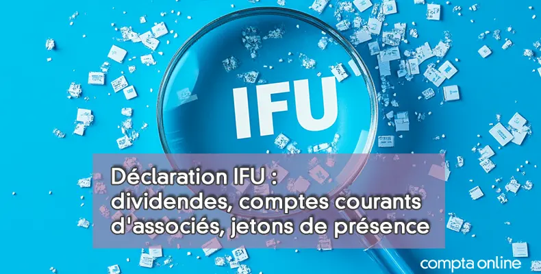 IFU ou déclaration 2561 : comment la remplir