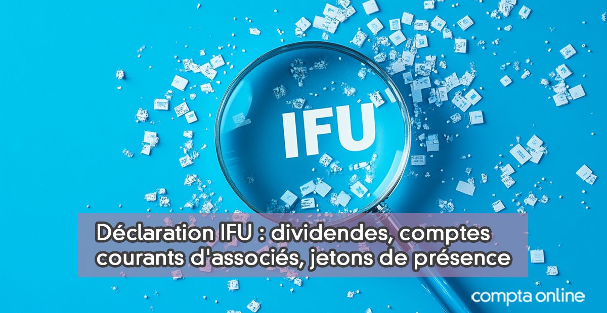 IFU ou déclaration 2561 : comment la remplir