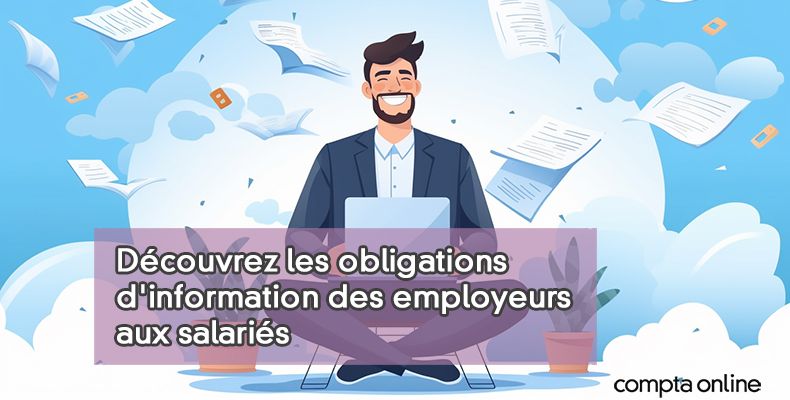 Obligations d'information des employeurs aux salariés