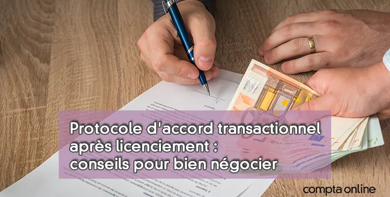 Licenciement transactionnel : négocier l'indemnité pour le salarié