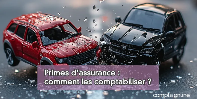 Comptabilisation des primes d'assurance