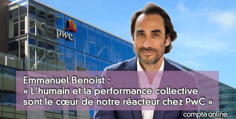 Emmanuel Benoist prend la présidence de PwC France et Maghreb