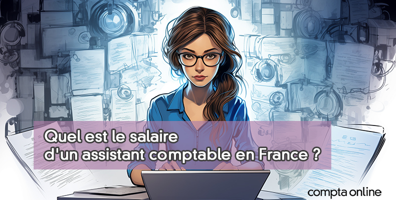 Salaire de l'assistant comptable en 2025 et tendances d'évolution