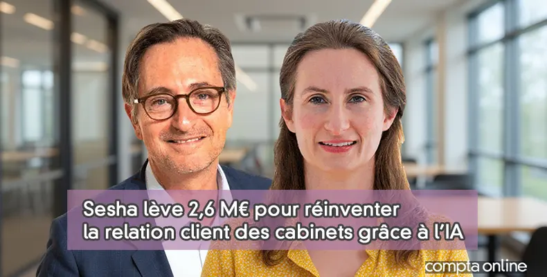 Levée de fonds de 2,6 M€ pour Sesha