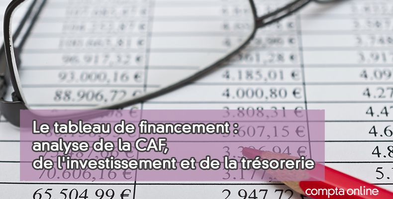 Tableau de financement : comment le construire