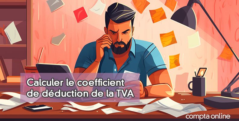 Calculer le coefficient de déduction de la TVA