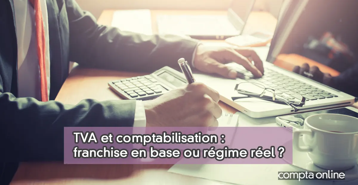 Comptabilisation de la TVA : quels comptes utiliser en pratique