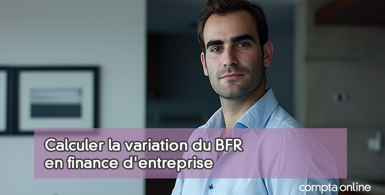 Calcul de la variation du BFR