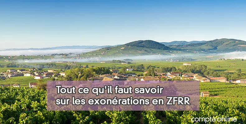 Bénéficier des exonérations dans les nouvelles ZFRR